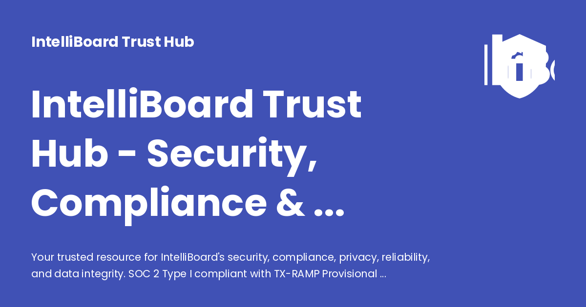 IntelliBoard Trust Hub - Security, Compliance & Privacy Center ...